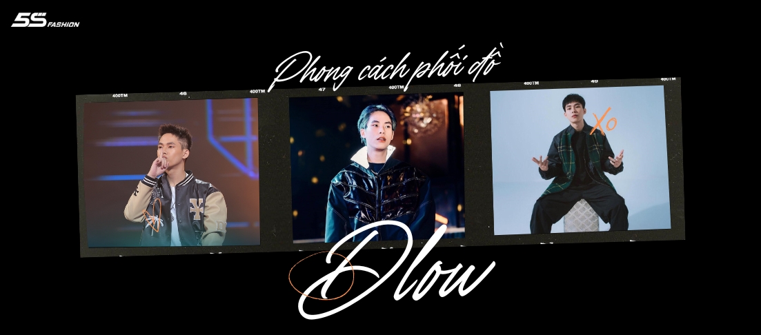 Dlow là ai? Phong cách thời trang “siêu cool” của nam rapper tài năng Dlow